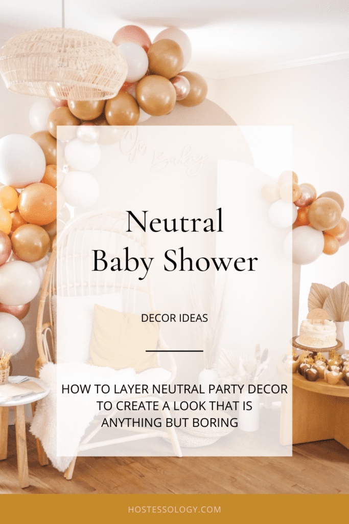 Neutral Baby Shower Decor The Mama-to-Be Will Love - hostessology