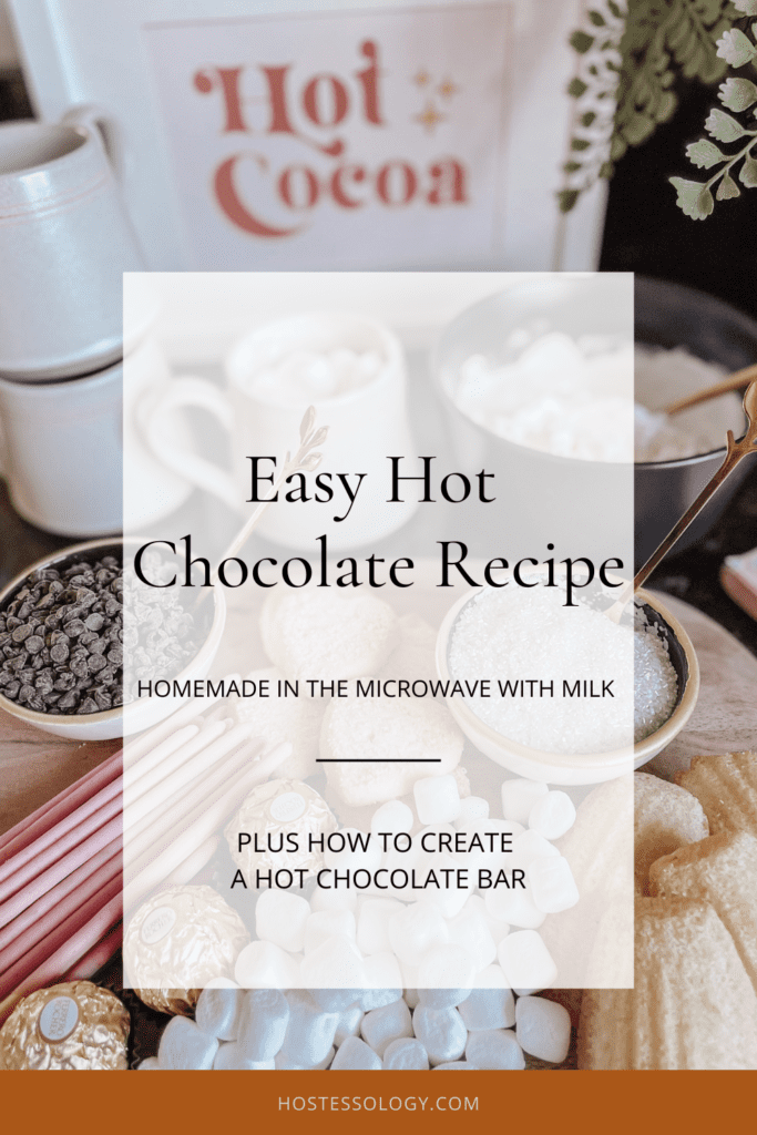 Easy Hot Chocolate Recipe (Plus Free Printable) - hostessology